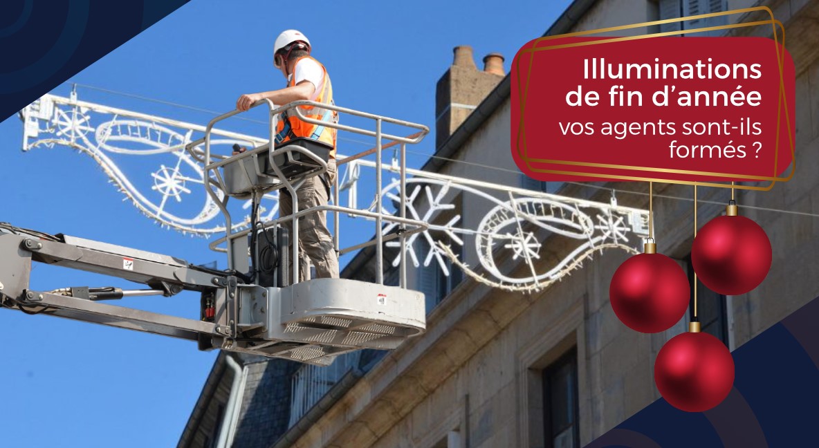 Illuminations de fin d'année : formez vos agents avec CEPIM
